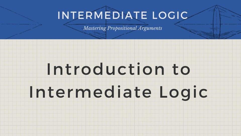 Intermediate Logic 1-10 | Canon+
