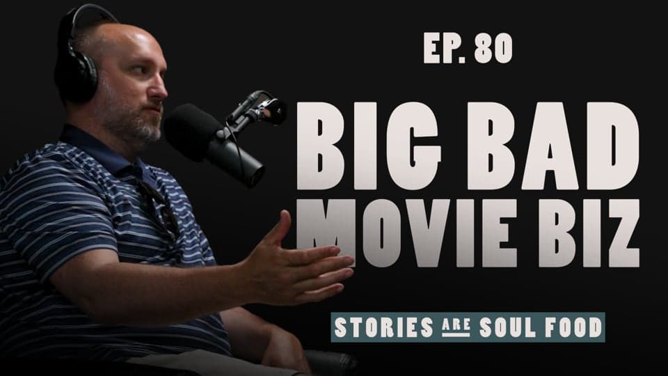 Big Bad Movie Biz | Stories Are Soul Food Ep. 80 | Canon+
